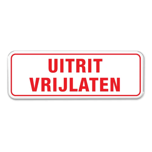 Bord Uitrit Vrijlaten - Kies formaat: 40x15cm of 60x20cm